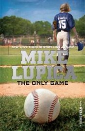 The Only Game by Mike Lupica | A Kids Book A Day