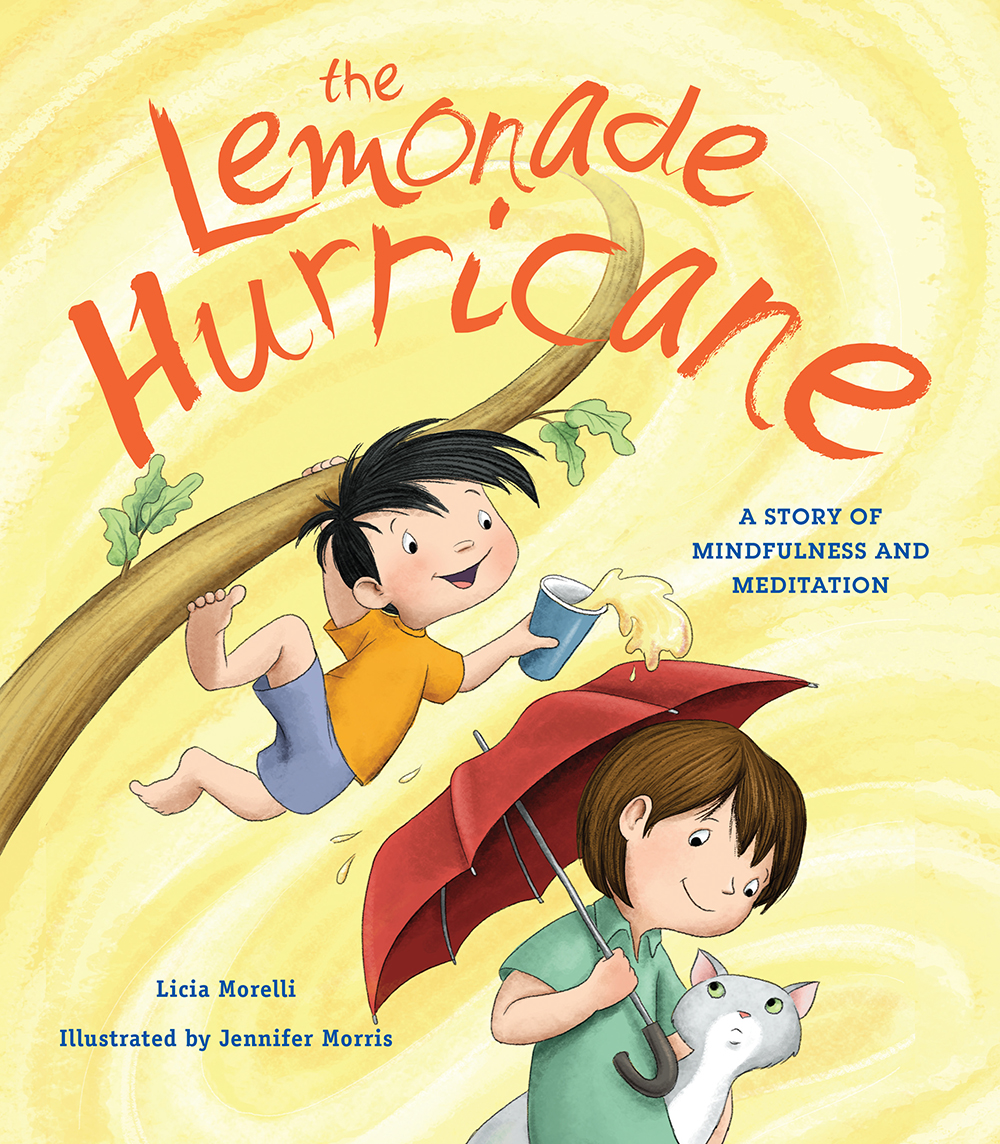 The Lemonade Hurricane: A Story of Mindfulness and Meditation ...