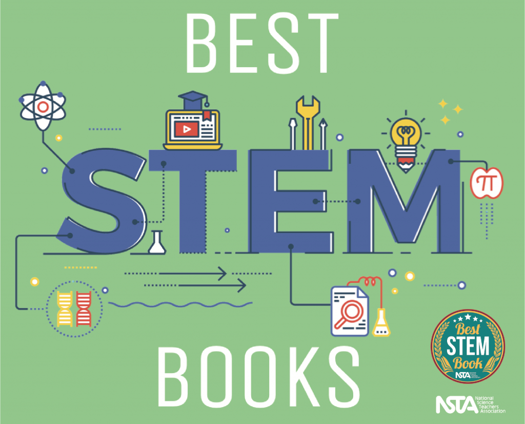 NSTA Reveals List of the Best STEM Books for K-12 Students – Children's ...