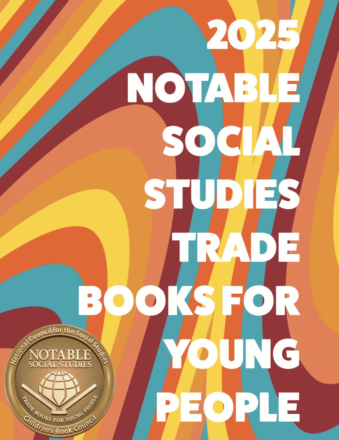 Notable Social Studies Book Awards – Children's Book Council