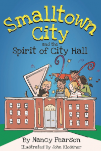 Smalltown City and the Spirit of City Hall – Children's Book Council