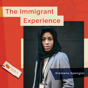 I’m Not From Here: The Immigrant Experience (Fall 2025) – Children's ...