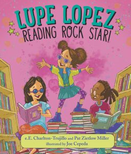 Lupe Lopez: Reading Rock Star! – Children's Book Council